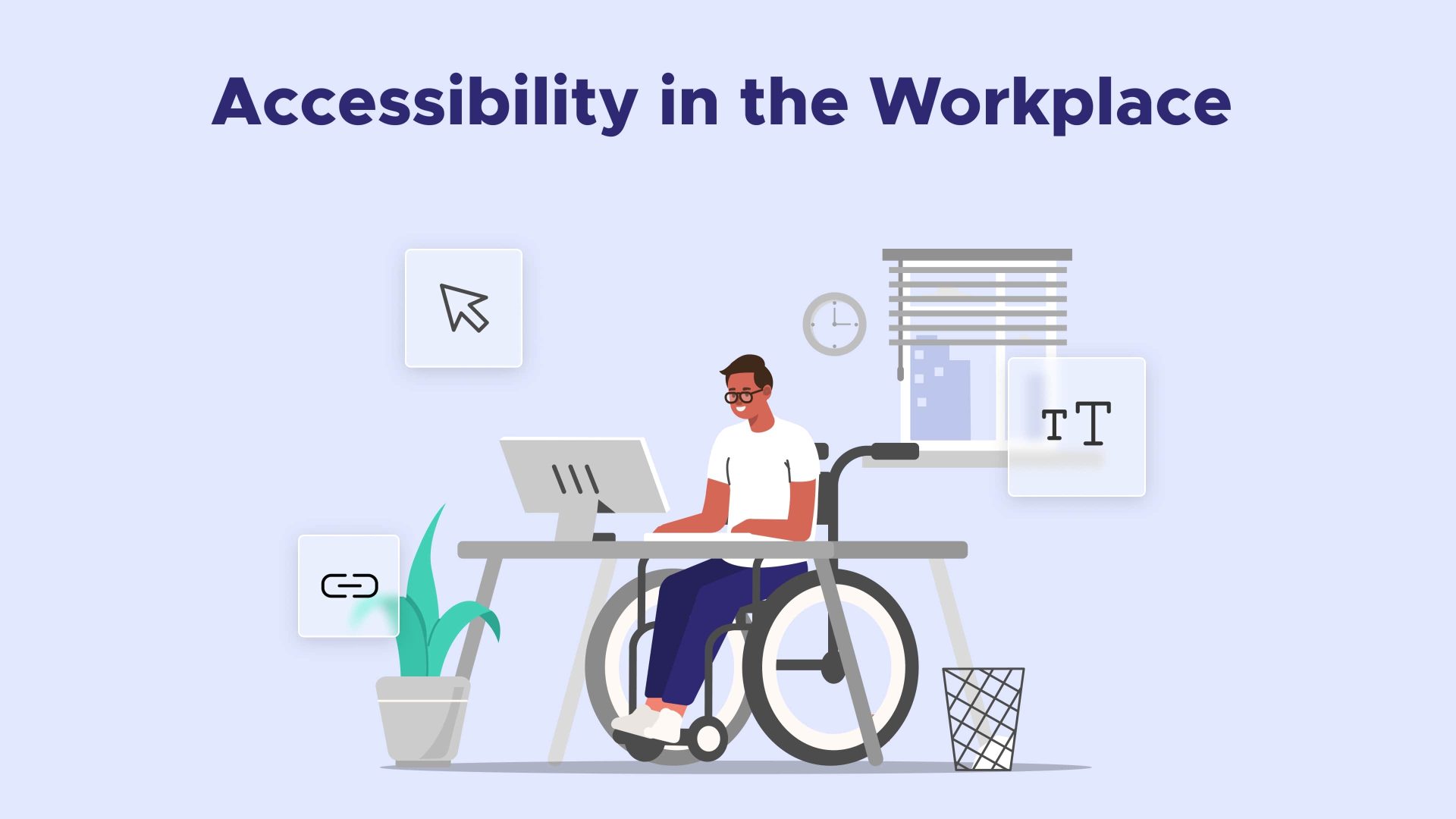 Accessibility in the Workplace | What you need to know