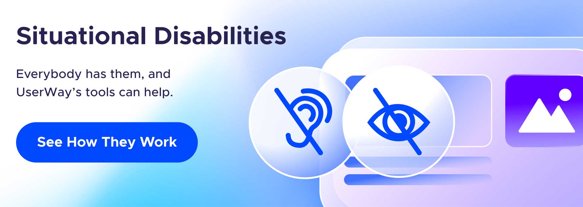 Situational Disabilities & Accessibility: Learn It All Here