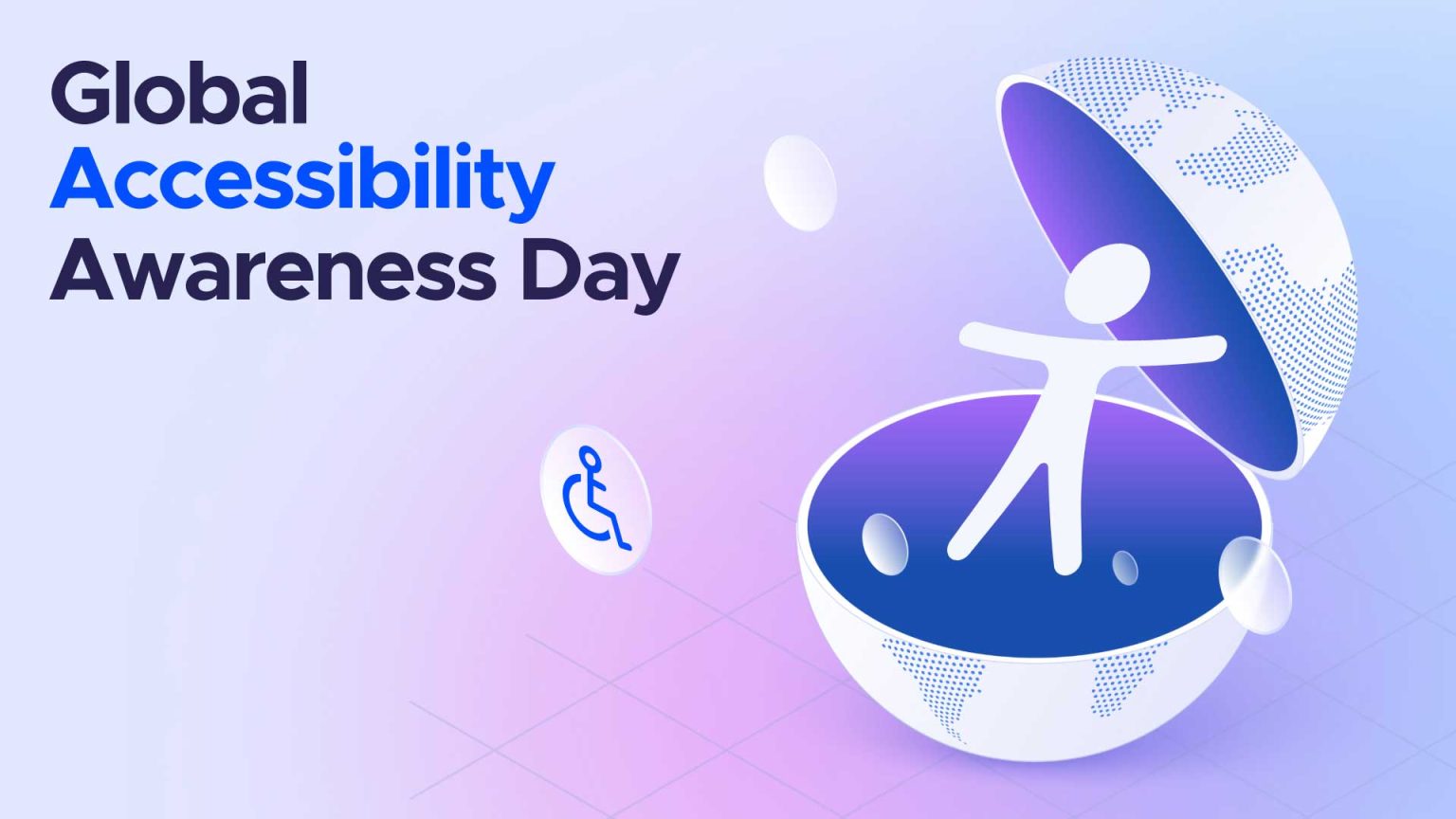 Global Accessibility Awareness Day ⭐ (May 15th, 2025)
