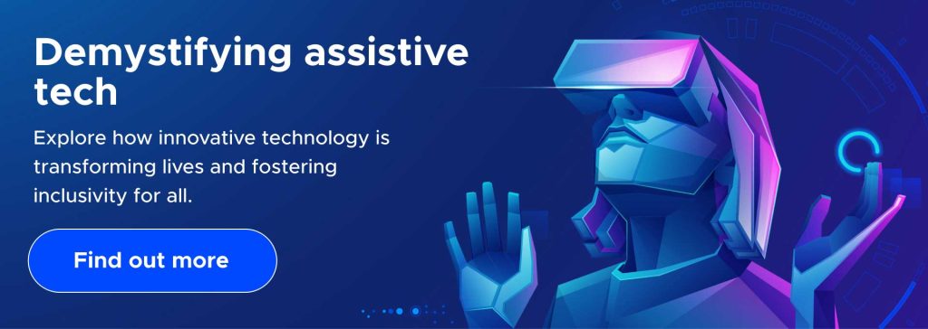 Assistive Technology Examples ⚡️ Types & Accessibility