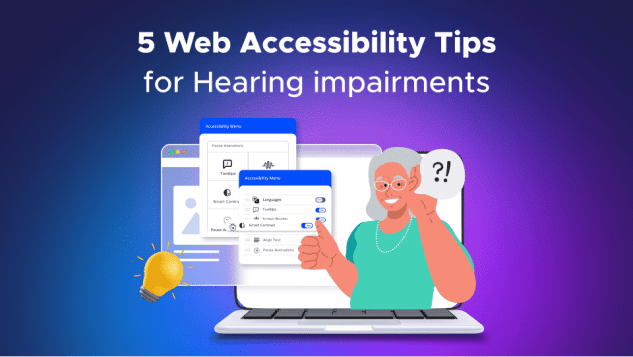 Hearing Disabilities & Web Accessibility | 5 Useful Tips
