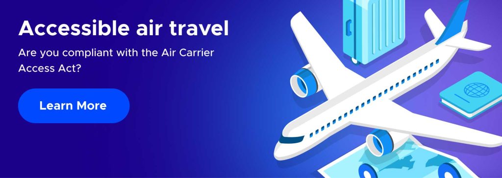 Air Carrier Access Act (ACAA) | Adopts Digital Accessibility