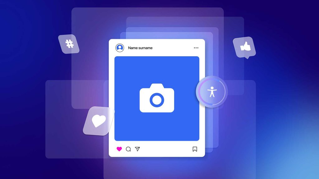 6 Tips For Making Social Media Posts More Accessible