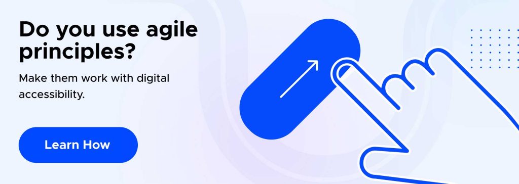 Agile Principles | Learn 6 That Support Accessibility
