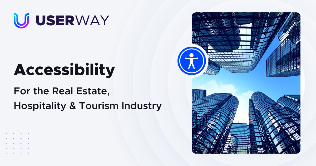 How To Make Real Estate & Hospitality Sites Accessible
